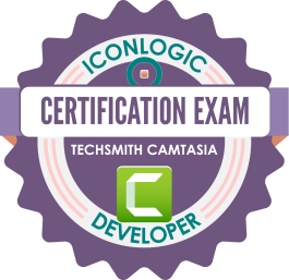 Camtasia Certification Exam | IconLogic Certification Assessment